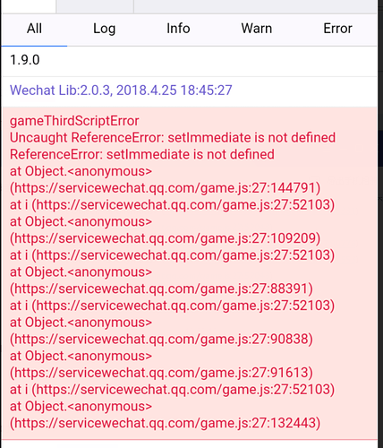 gameThirdScriptError Uncaught ReferenceError: setImmediate is not defined，微信小游戏，mqtt - Creator 2 ...